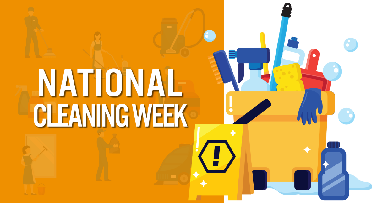 Celebrating National Cleaning Week: Honoring the Unsung Heroes of ...